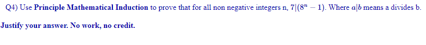Solved Q4) Use Principle Mathematical Induction to prove | Chegg.com