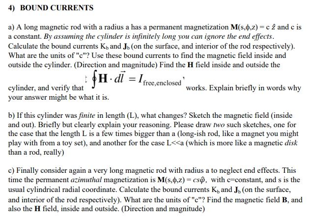 4) BOUND CURRENTS a) A long magnetic rod with a | Chegg.com