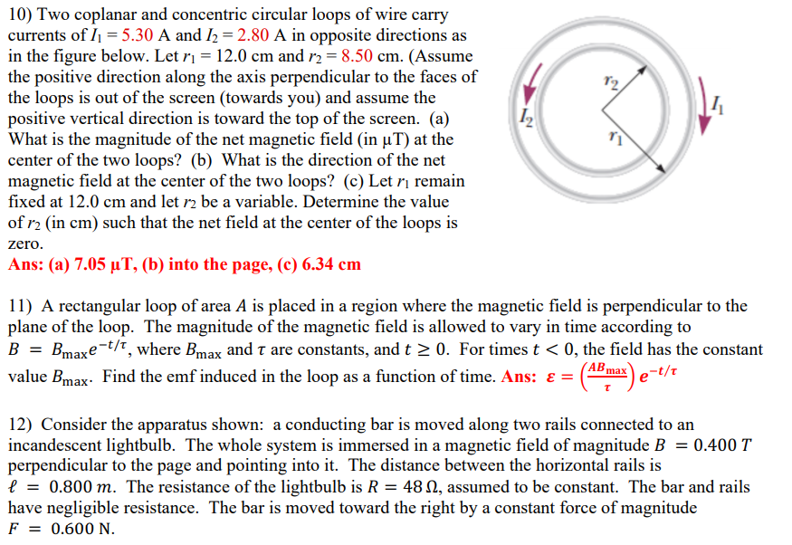 Solved T2 12 10) Two coplanar and concentric circular loops | Chegg.com