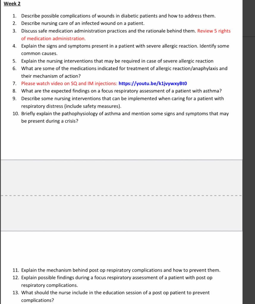 Solved Week 2 1. Describe possible complications of wounds | Chegg.com
