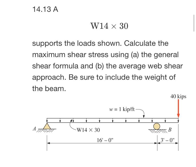 Solved 14.13 A W14 x 30 supports the loads shown. Calculate | Chegg.com