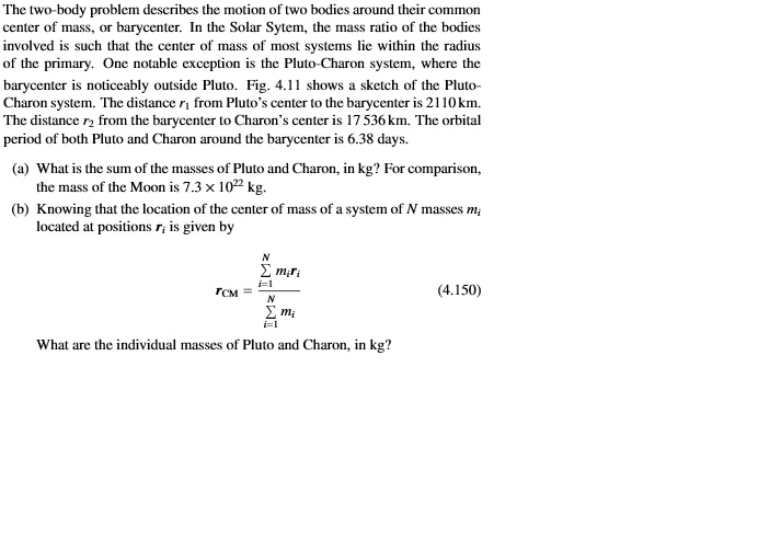 Solved The two-body problem describes the motion of two | Chegg.com