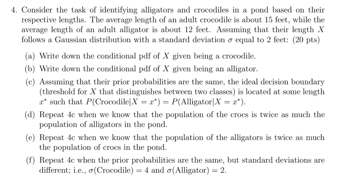 Solved 4. Consider the task of identifying alligators and | Chegg.com