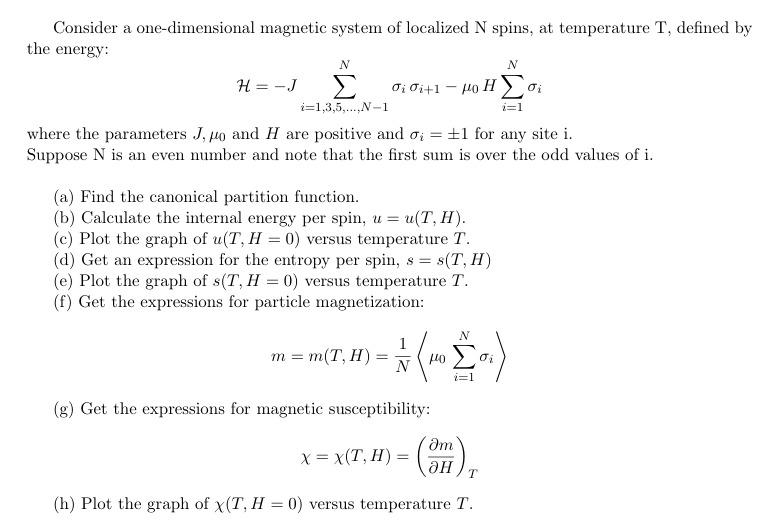 Solved N N Consider a one-dimensional magnetic system of | Chegg.com