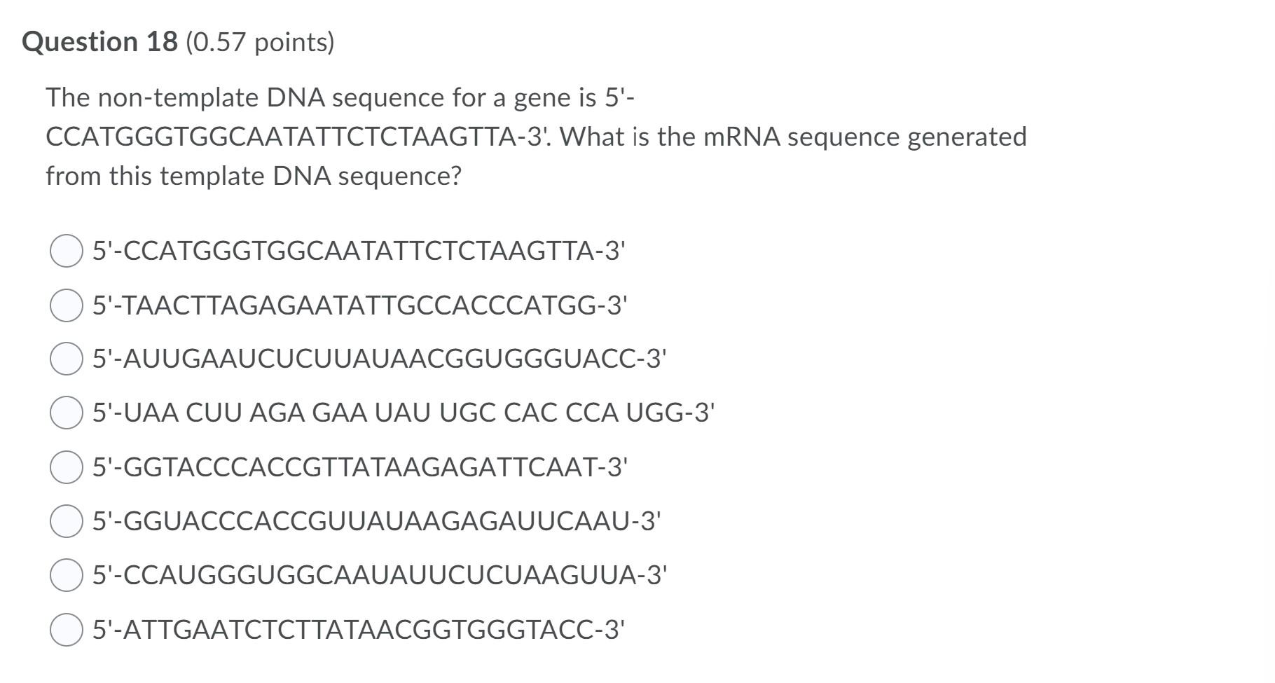 Solved Question 18 (0.57 points) The non-template DNA | Chegg.com
