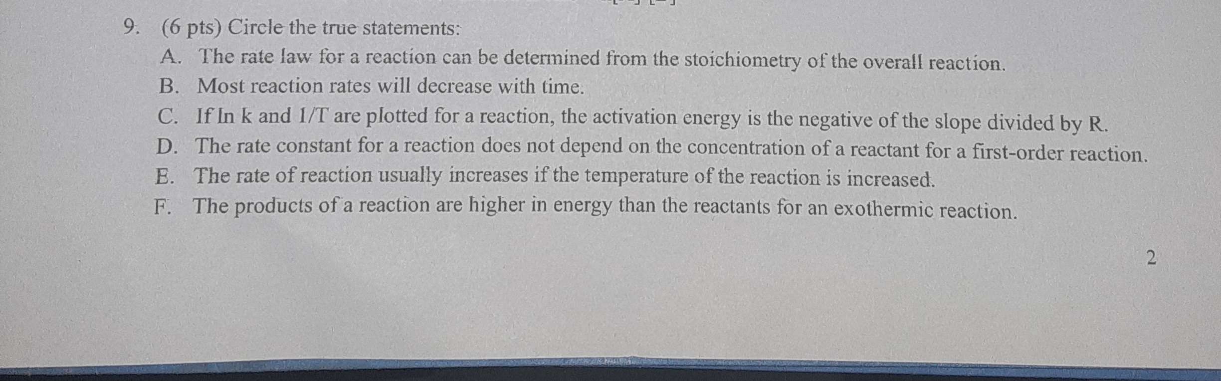 Solved 9. (6 pts) Circle the true statements: A. The rate | Chegg.com