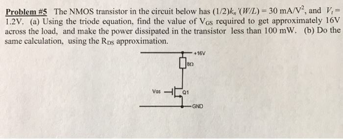 Solved a. Using the triode equation, find the value of VGS | Chegg.com