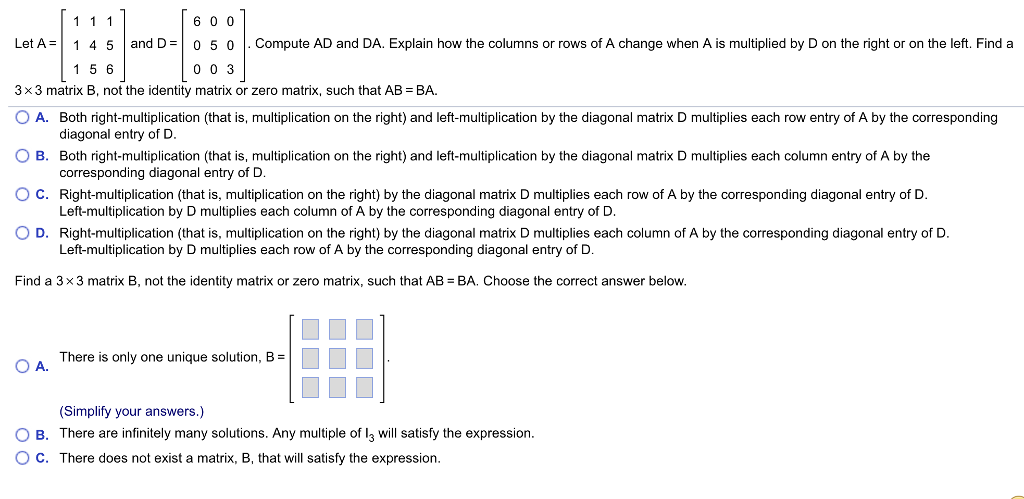 Solved 6 0 0 Let A 1 4 5 and D 0 5 0.Compute AD and DA. | Chegg.com