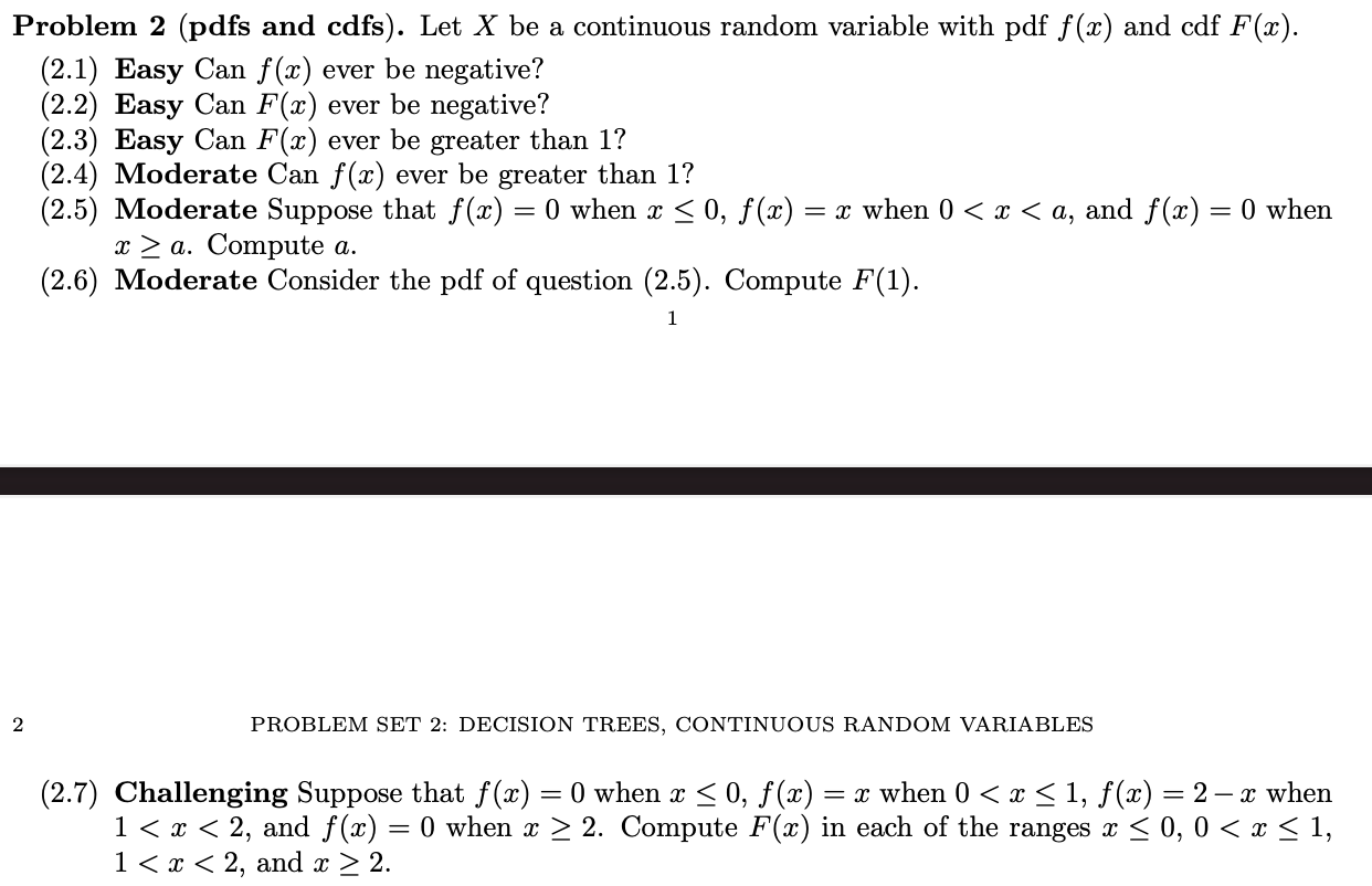 Solved Problem 2 (pdfs and cdfs). Let X be a continuous | Chegg.com