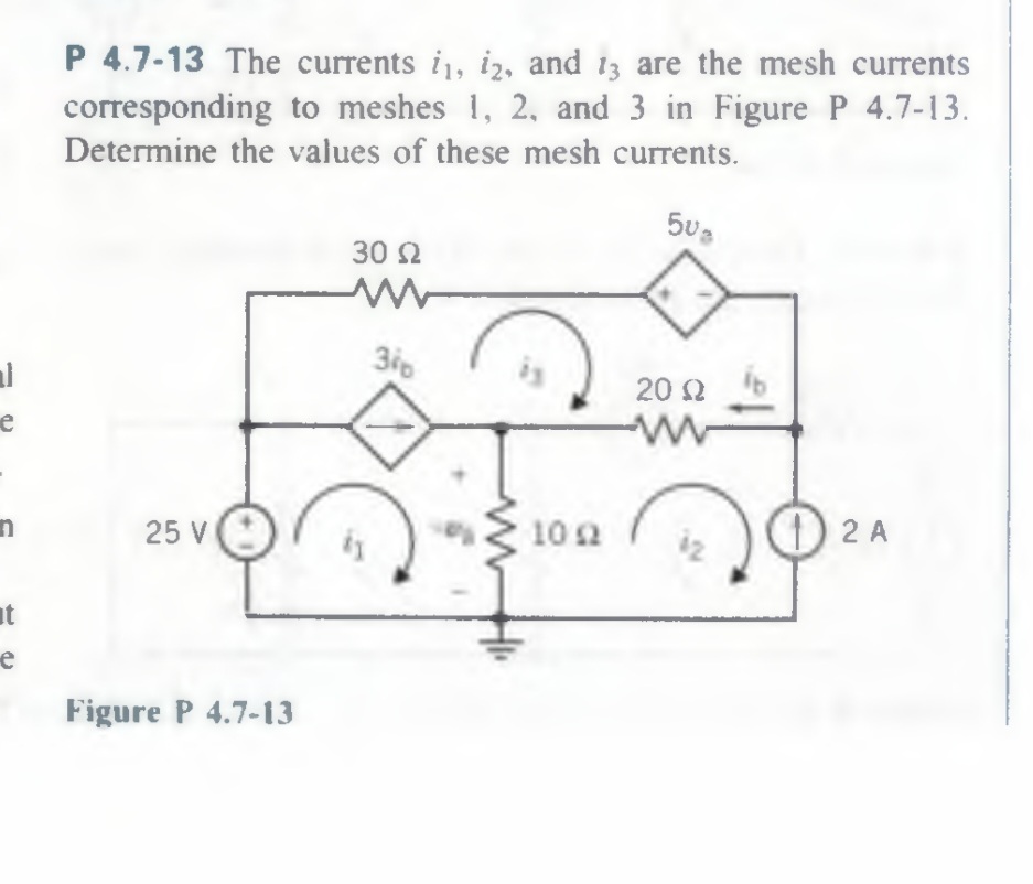 Solved P 4.7-13 The currents i1,i2, and t3 are the mesh | Chegg.com