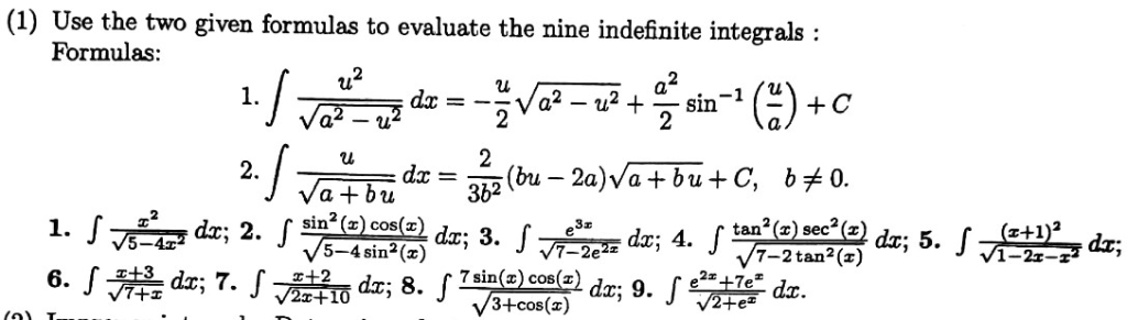 Solved (1) Use the two given formulas to evaluate the nine | Chegg.com