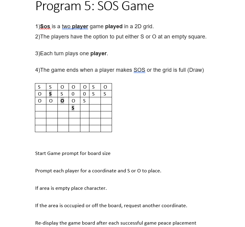 Solved Program 5: SOS Game 1)Sos is a two player game played | Chegg.com