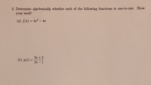 Solved 3. Determine algebraically whether each of the | Chegg.com