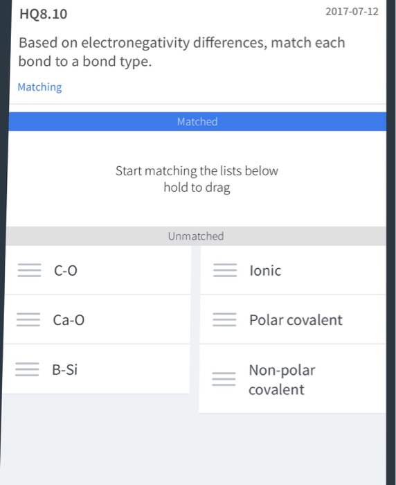 Solved Based on electronegativity differences, match each | Chegg.com