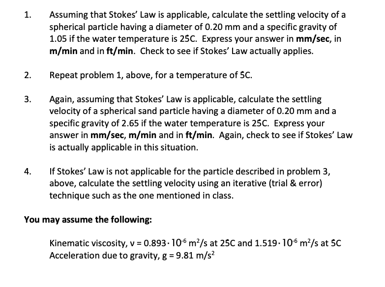 Solved 1. Assuming that Stokes' Law is applicable, calculate | Chegg.com