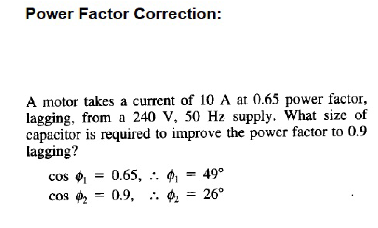 Solved Power Factor Correction: A motor takes a current of | Chegg.com