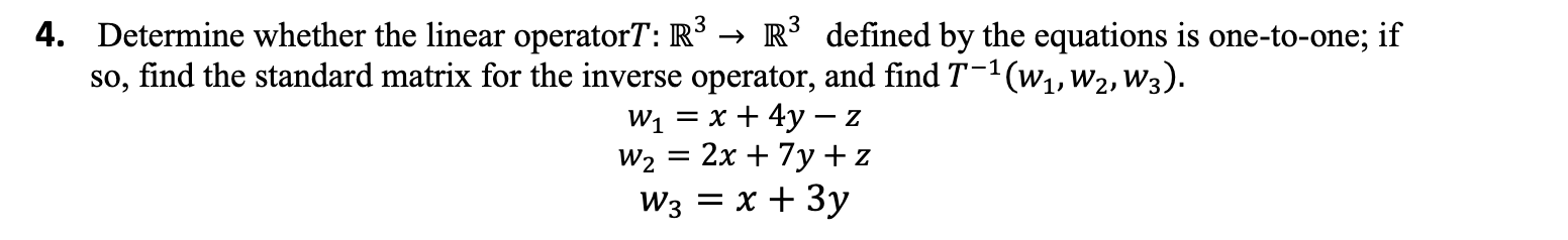 Solved Determine Whether The Linear Operator T R3→r3 Defined