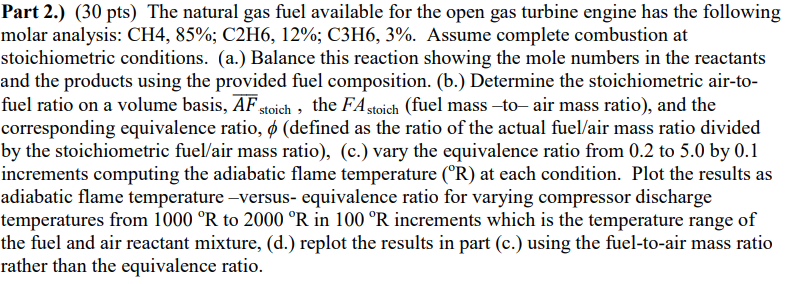 Part 2.) (30 pts) The natural gas fuel available for | Chegg.com