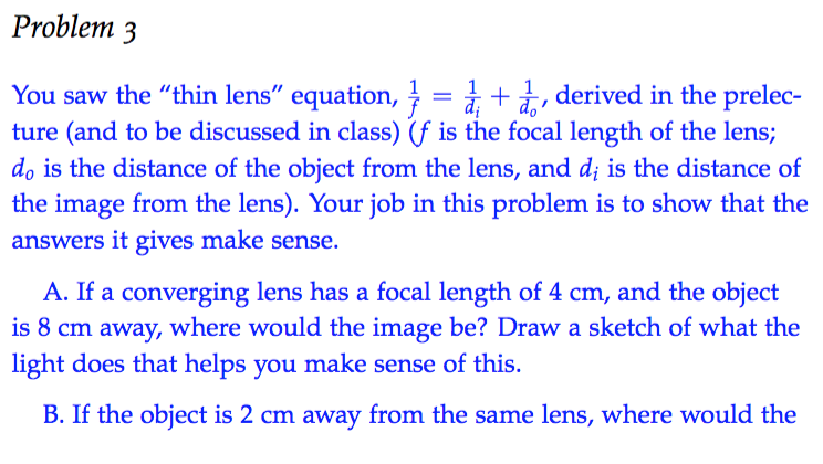 Solved Problem 3 You saw the "thin lens" equation, 1-, | Chegg.com