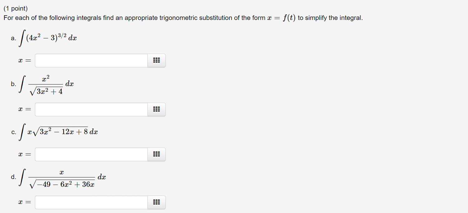 Solved (1 point) For each of the following integrals find an | Chegg.com