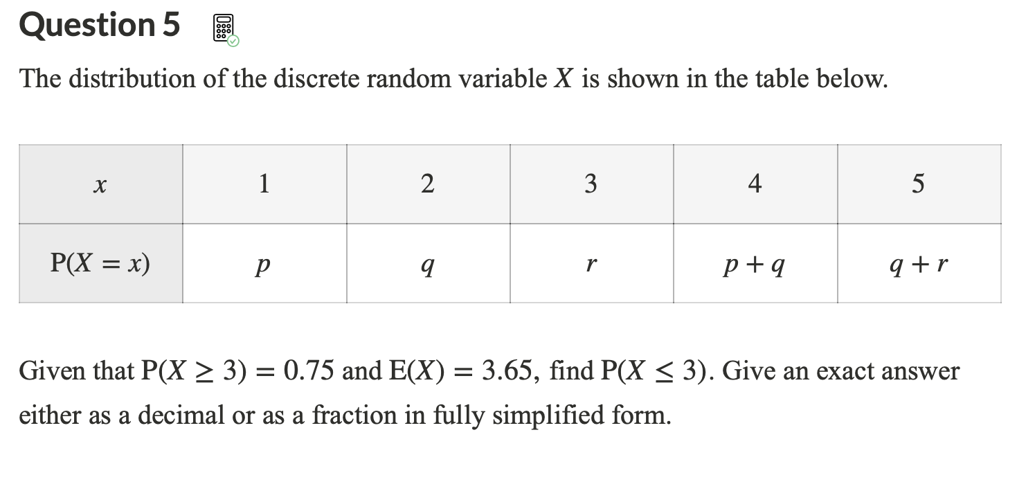 Solved Question 5 2 The distribution of the discrete random | Chegg.com