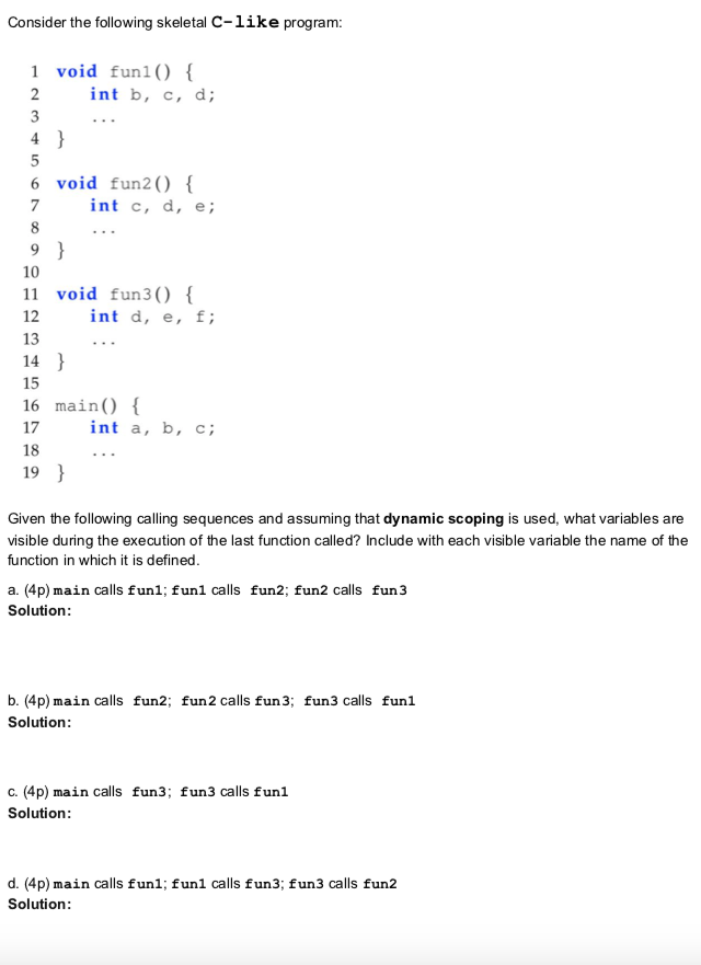 Solved Consider the following skeletal c-like program: 1 | Chegg.com