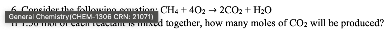 Solved 6 ﻿Concider the following eauntion- CH4+4O2→2CO2+H2O | Chegg.com