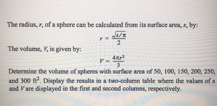 Solved The radius, r, of a sphere can be calculated from its | Chegg.com