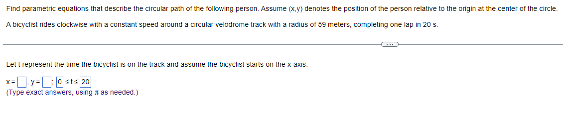 Solved Find parametric equations that describe the circular | Chegg.com