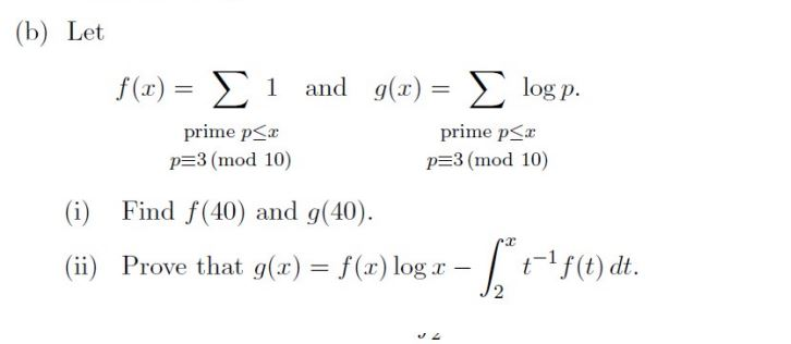 Solved (b) Let f(x) = 1 and g(x) = log p. prime p