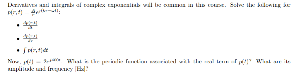 Solved Derivatives and integrals of complex exponentials | Chegg.com