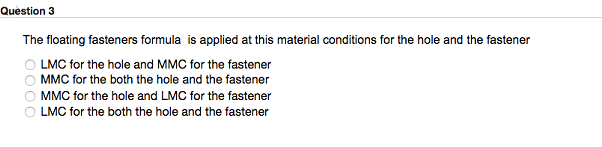 Solved Question 3 The floating fasteners formula is applied | Chegg.com