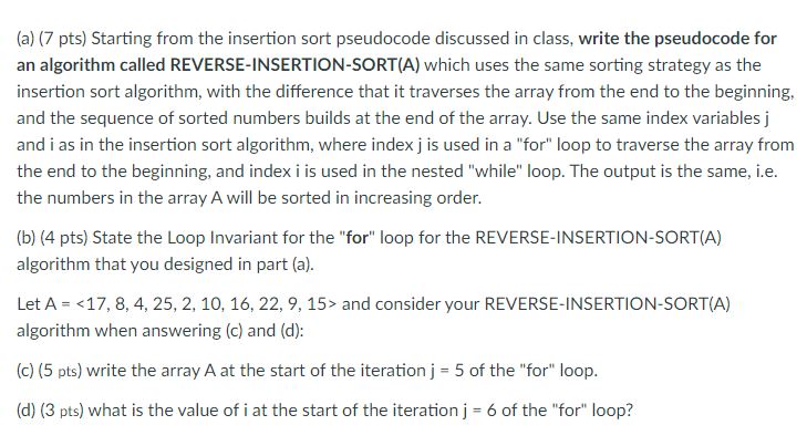 Solved (a) (7 pts) Starting from the insertion sort | Chegg.com