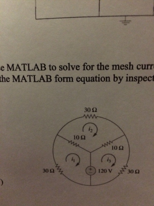 Solved Use MATLAB to solve for the mesh current the MATLAB | Chegg.com