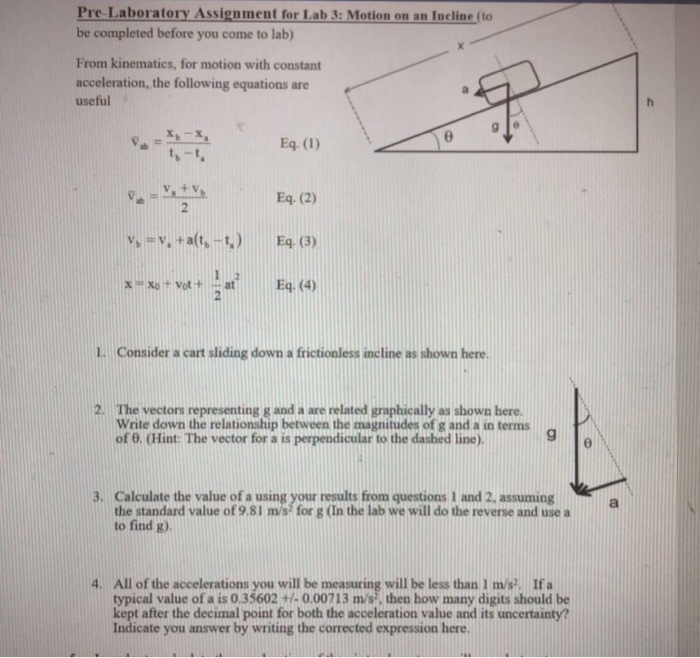 Solved Pre Laboratory Assignment for Lab 3: Motion on an | Chegg.com