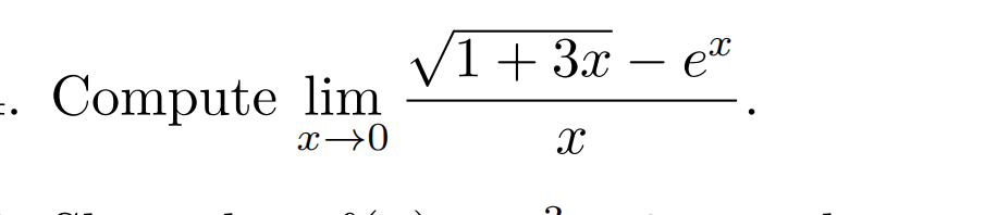 Solved Compute limx→01+3x2-exx ﻿using linear approximation | Chegg.com