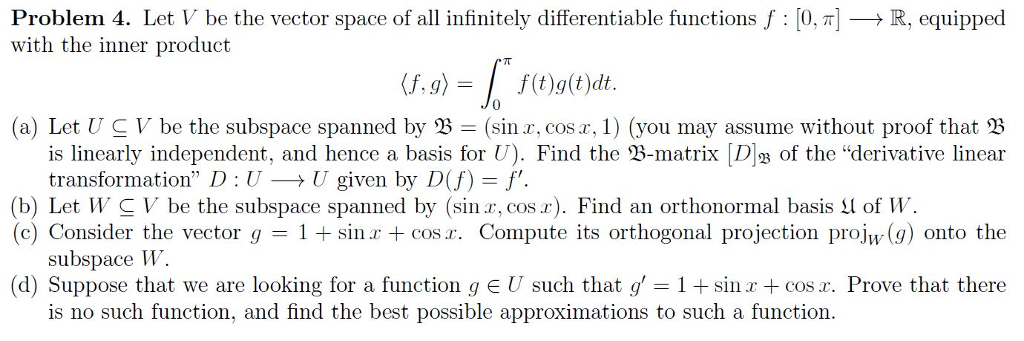 Solved Problem 4 Let V Be The Vector Space Of All