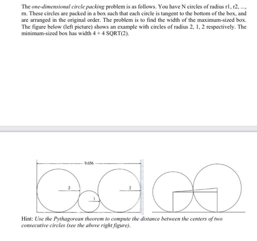 Solved The one-dimensional circle packing problem is as | Chegg.com