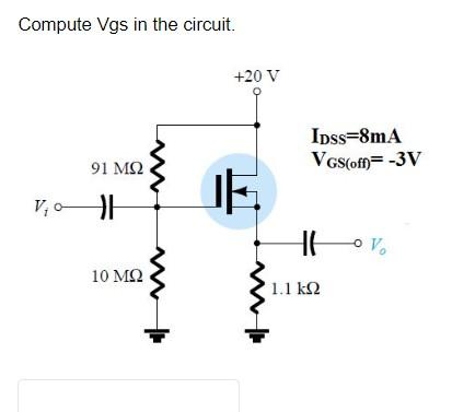 Solved Compute Vgs in the circuit. | Chegg.com