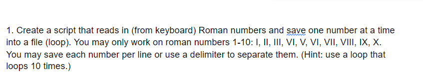 Solved 1. Create a script that reads in (from keyboard) | Chegg.com