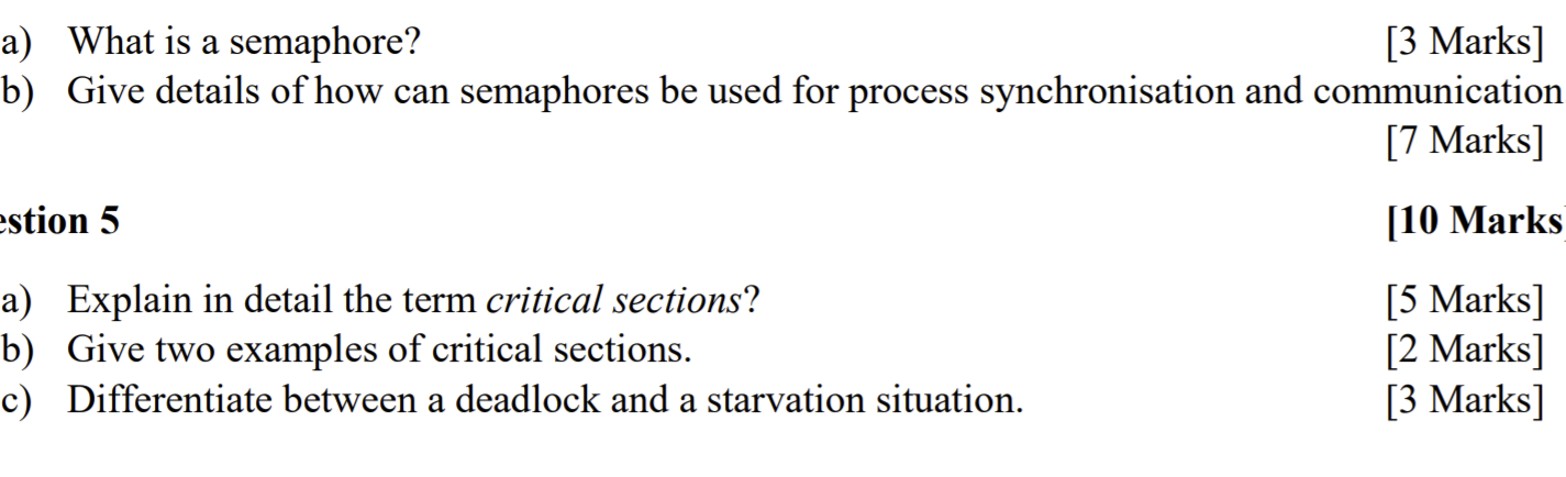 Solved a) What is a semaphore? [3 Marks] b) Give details of | Chegg.com