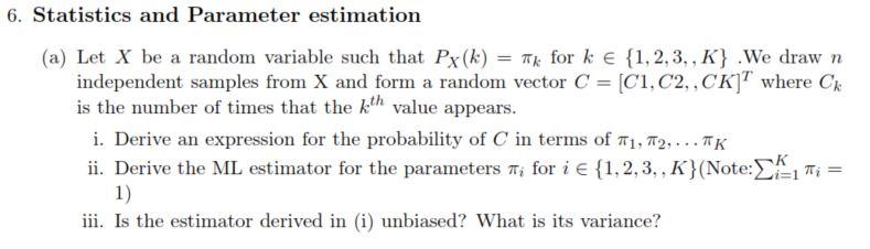 6. Statistics and Parameter estimation (a) Let X be a | Chegg.com