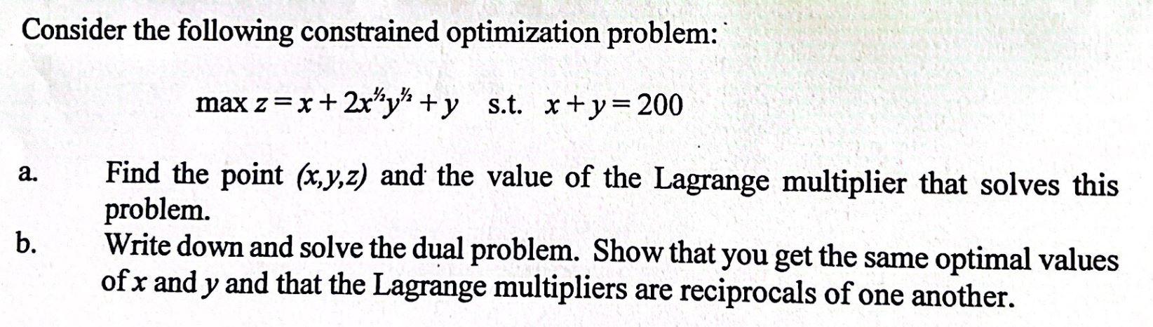 Solved Consider the following constrained optimization | Chegg.com