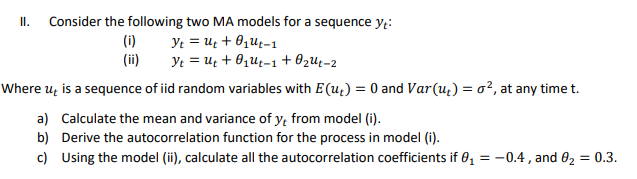 Solved Consider the following two Moving average models for | Chegg.com