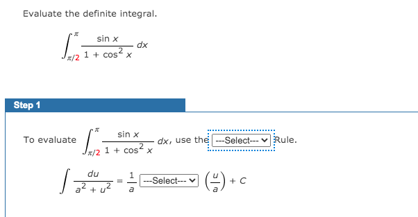 Solved Evaluate the definite integral. sin x dx 1 + cos2x | Chegg.com
