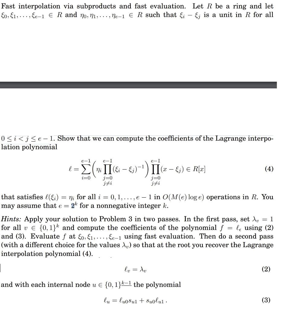 Solved Fast Interpolation Via Subproducts And Fast