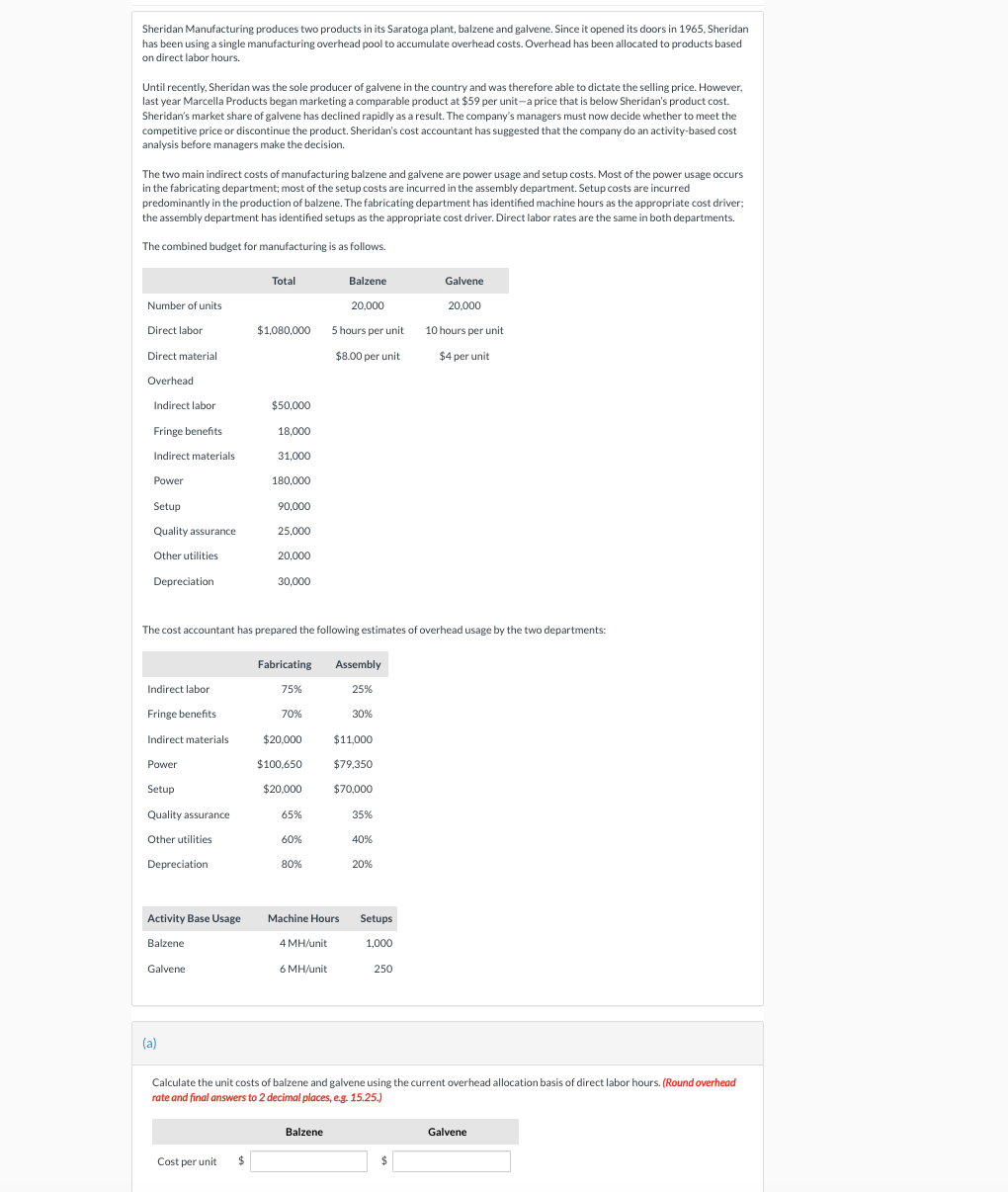 Solved Sheridan Manufacturing produces two products in its | Chegg.com