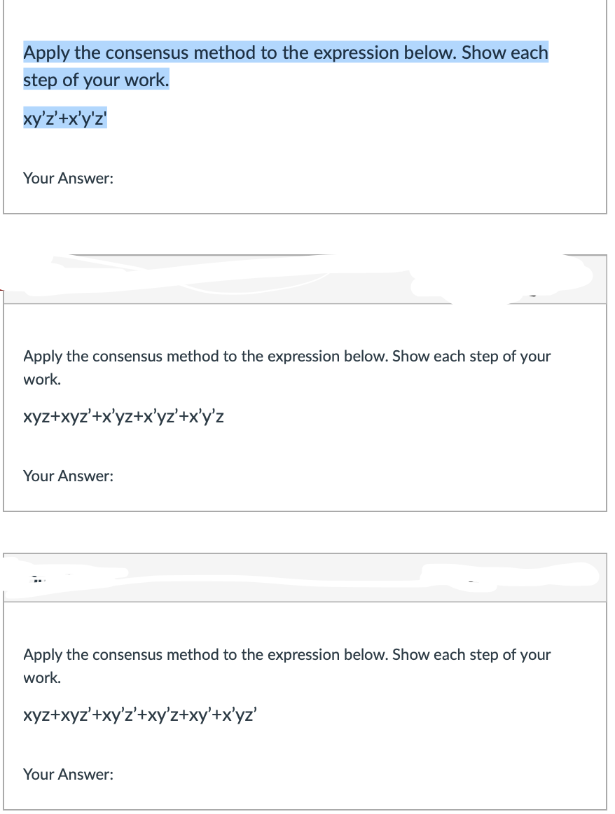 Solved Apply the consensus method to the expression below. | Chegg.com