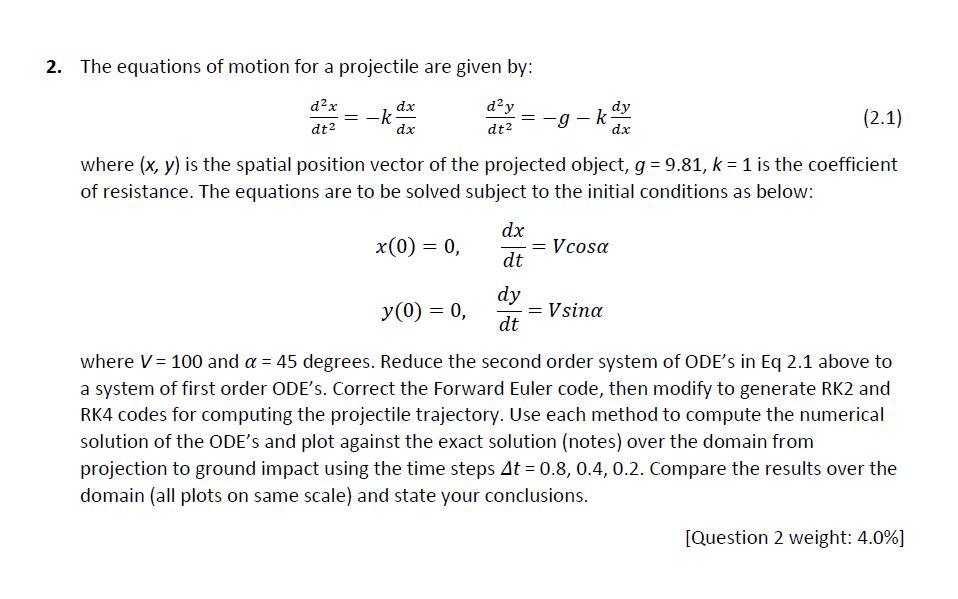 2. The equations of motion for a projectile are given | Chegg.com