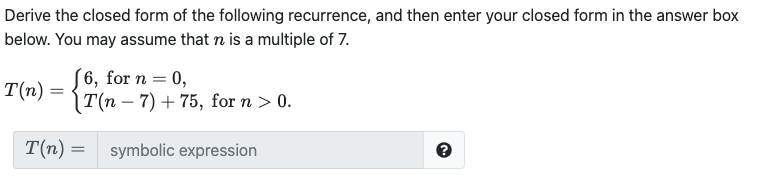 Solved Derive the closed form of the following recurrence, | Chegg.com
